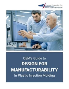 OEM's Guide to Design for Manufacturing for Injection Molding